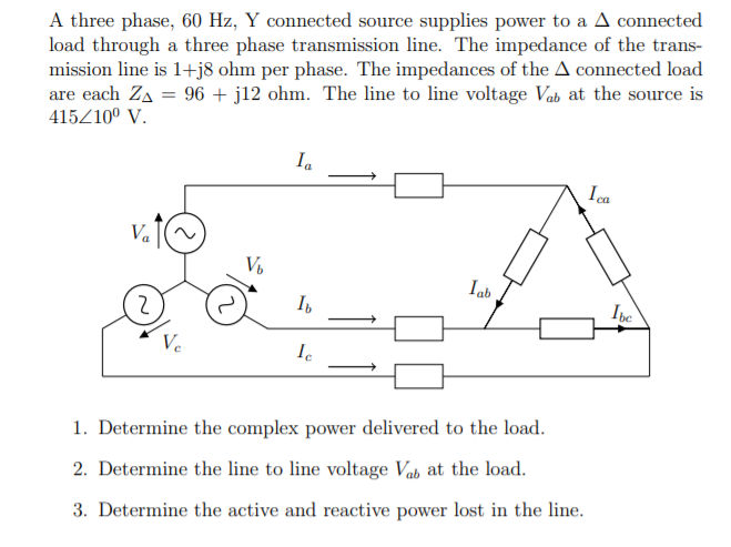 Solved A Three Phase 60 Hz Y Connected Source Supplies