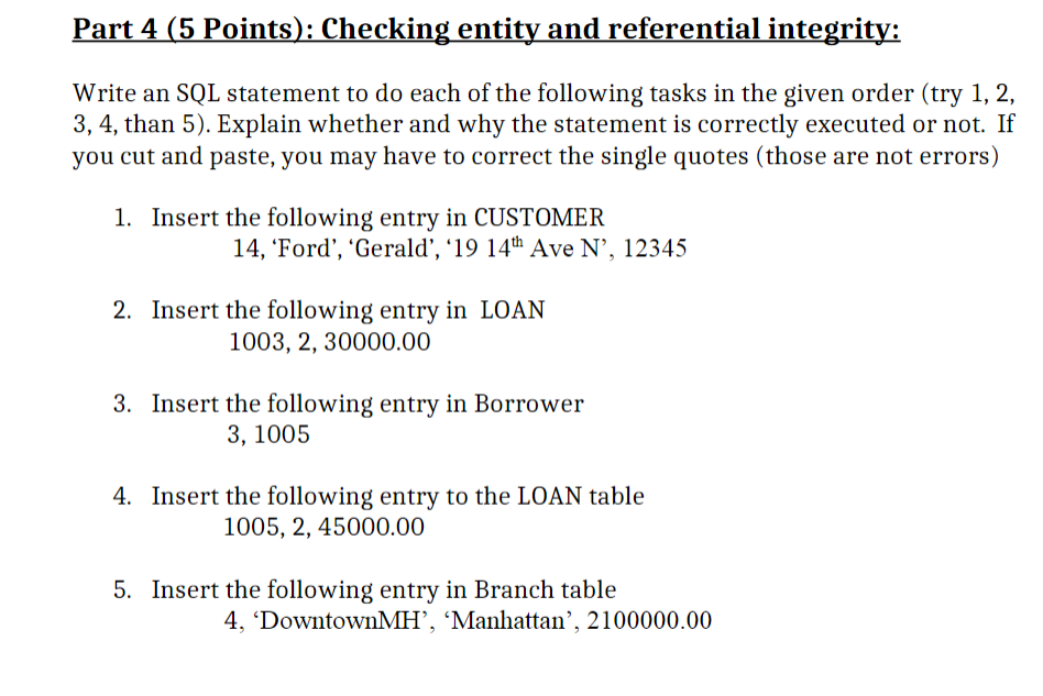 Solved What to submit: Submit SQL commands used to answer | Chegg.com