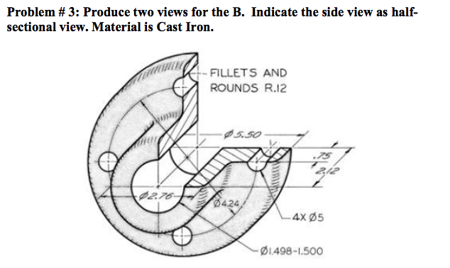 Solved Produce two views for the B. Indicate the side view | Chegg.com