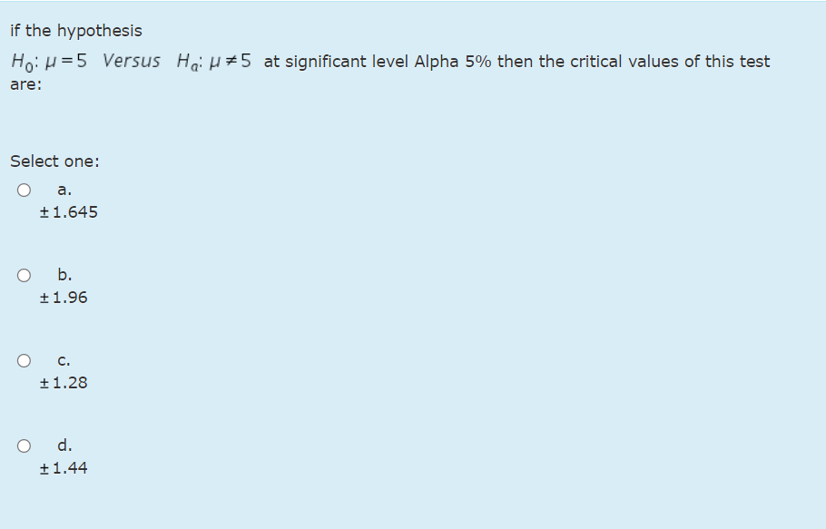Solved if the hypothesis Ho:u=5 Versus Ha: 475 at | Chegg.com