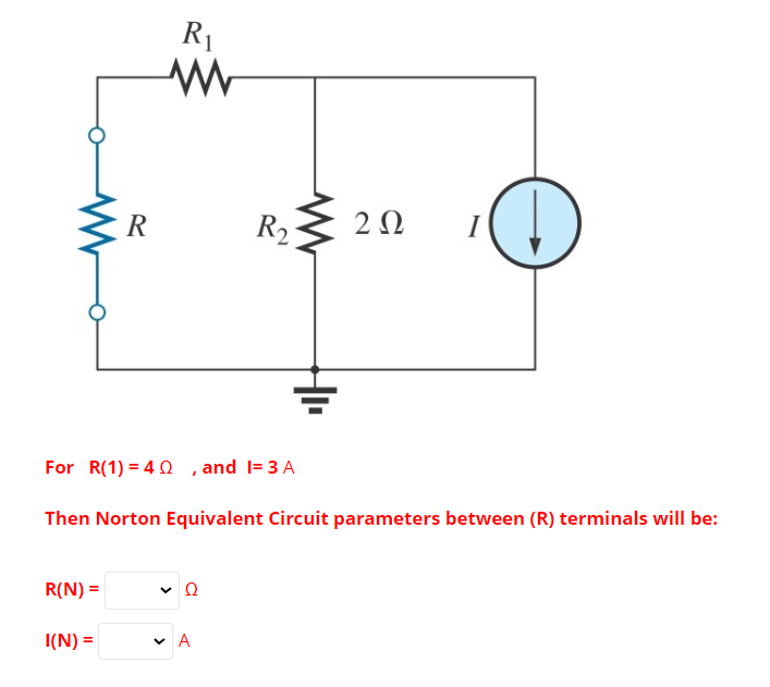 Solved For R(1)=4Ω, and I=3 A Then Norton Equivalent Circuit | Chegg.com