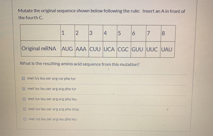 Solved Mutate the original sequence shown below following | Chegg.com