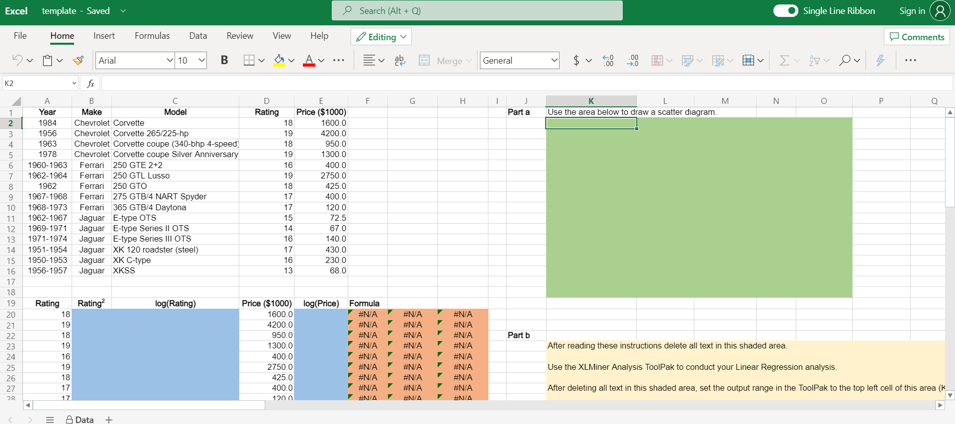 Excel template - Saved O Search (Alt + Q) Single Line | Chegg.com