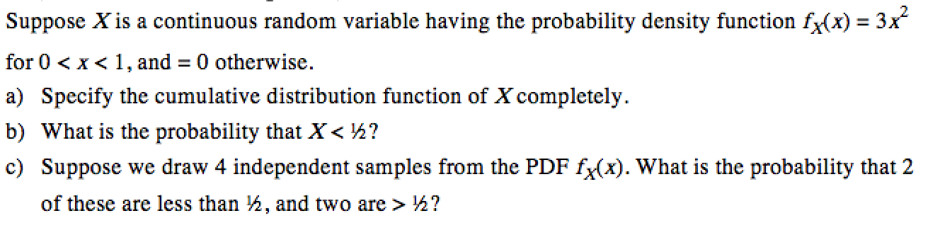 Solved Suppose X is a continuous random variable having the | Chegg.com