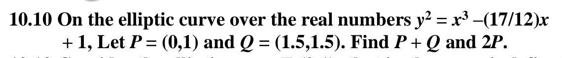 Solved 10.10 On the elliptic curve over the real numbers | Chegg.com