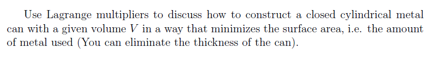 Solved Use Lagrange multipliers to discuss how to construct | Chegg.com