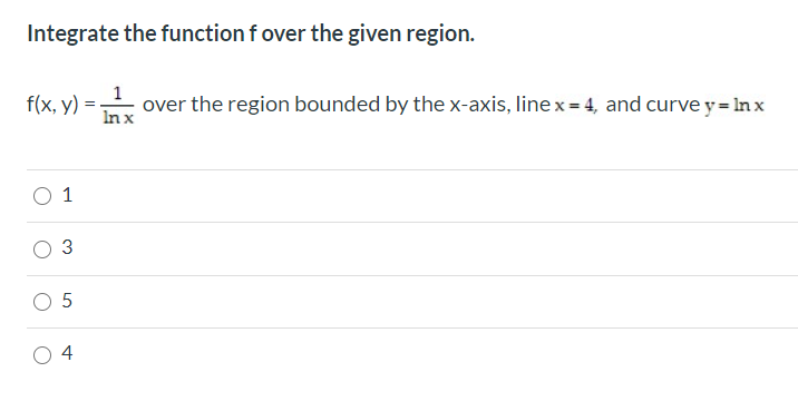 Solved Integrate the function f over the given region. f(x, | Chegg.com
