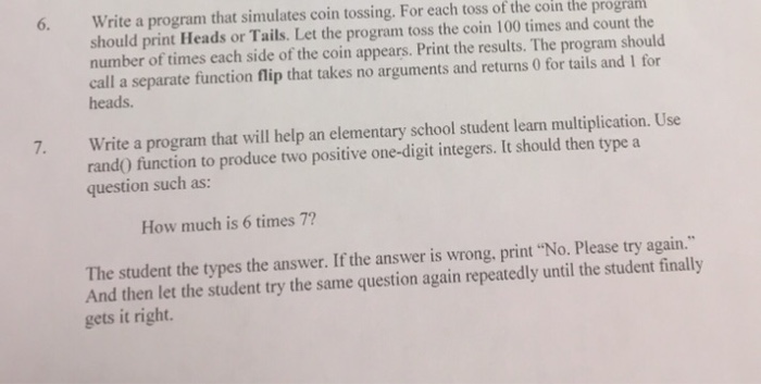 Solved 6. Write a program that simulates coin tossing. For | Chegg.com