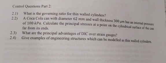 Solved Control Questions Part 2: 2.1) What is the governing | Chegg.com