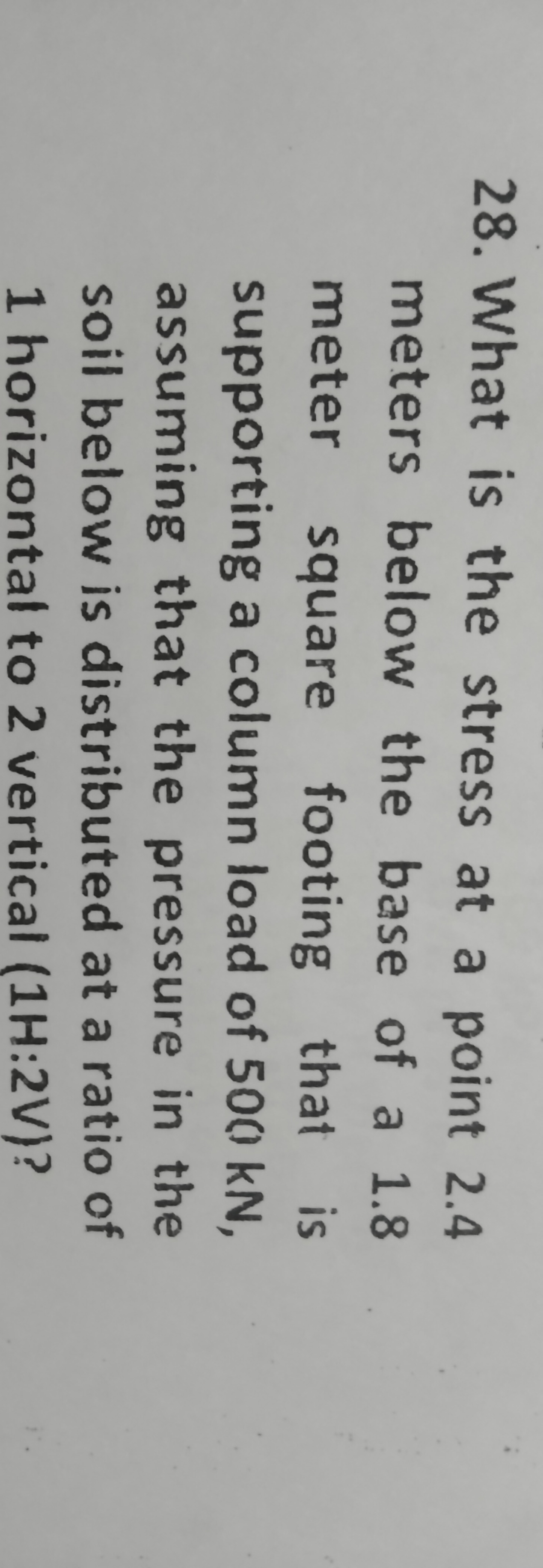 Solved 28. What is the stress at a point 2.4 meters below | Chegg.com