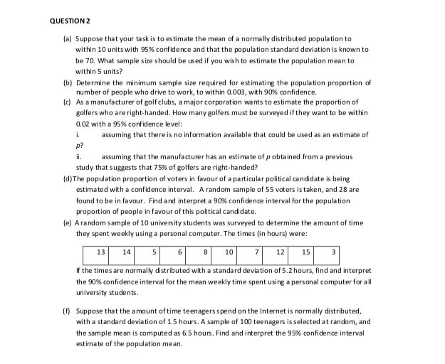 Solved QUESTION 2 (a) Suppose that your task is to estimate | Chegg.com