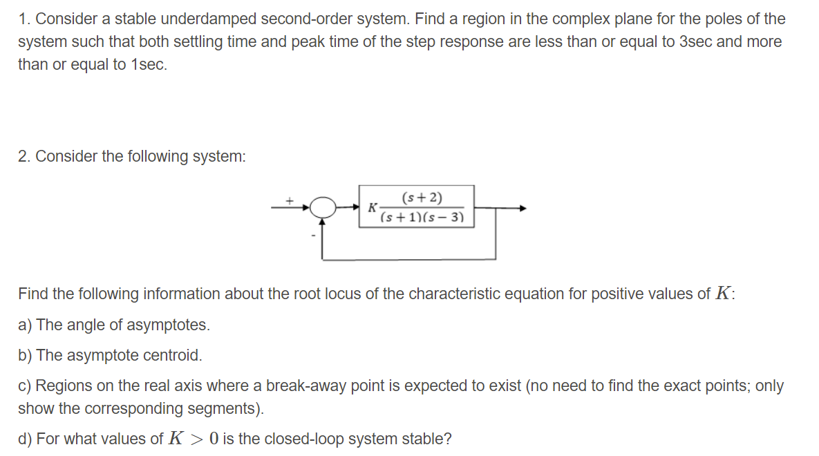 Solved 1. Consider a stable underdamped second-order system. | Chegg.com