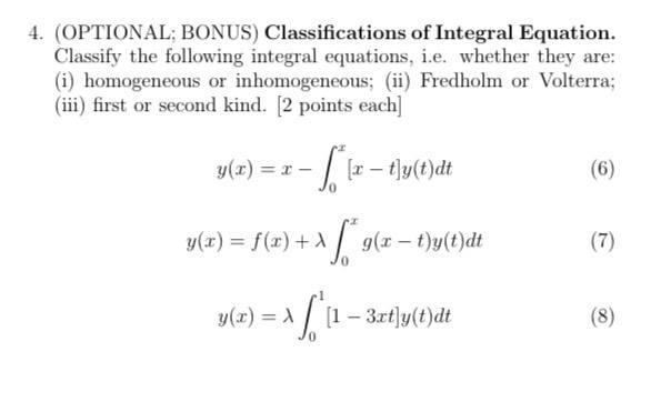 Solved 4. (OPTIONAL; BONUS) Classifications of Integral | Chegg.com