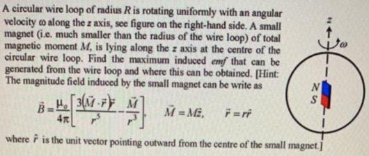 Solved A circular wire loop of radius R is rotating | Chegg.com