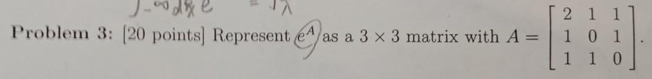 Solved Problem 3: [20 points] Represente as a 3 x 3 matrix | Chegg.com
