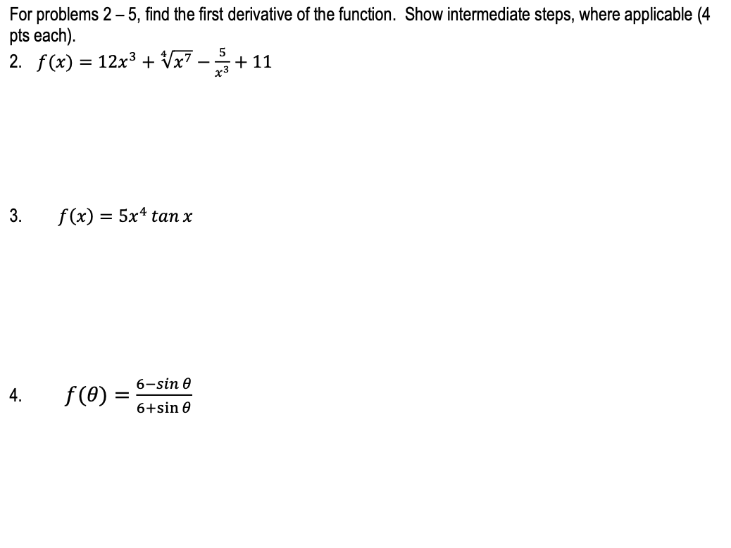 Solved For problems 2−5, find the first derivative of the | Chegg.com