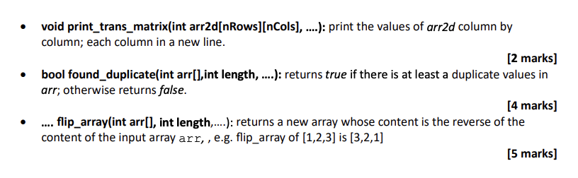 Solved - void print_trans_matrix(int arr2d[nRows][nCols], | Chegg.com