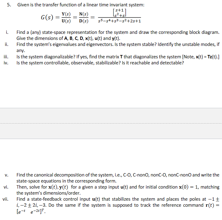 Solved 5. Given is the transfer function of a linear time | Chegg.com