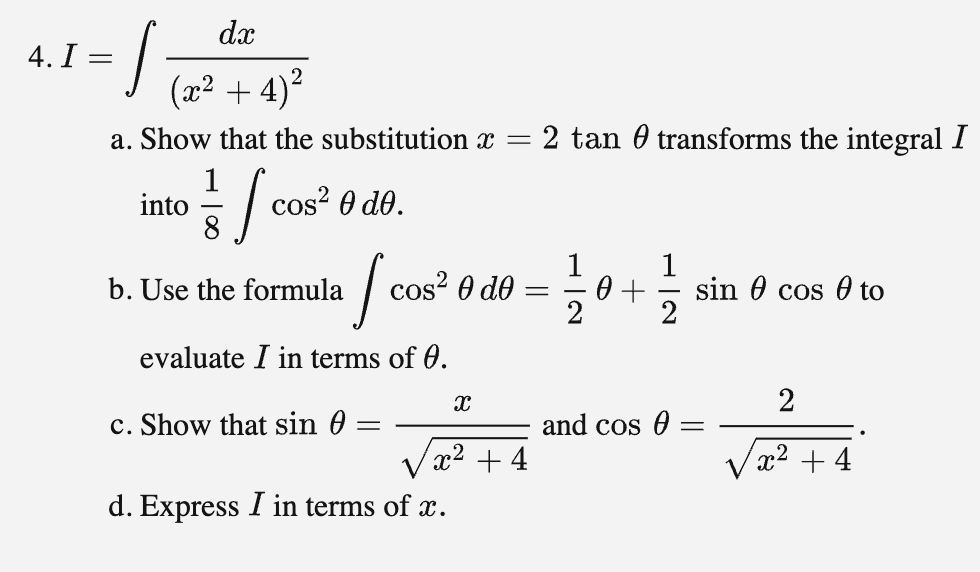 Solved I=int(dx)/(sqrt(4x^(2)+9)) a. Show that the | Chegg.com