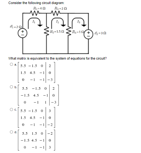 Solved Consider the following circuit diagram: What matrix | Chegg.com