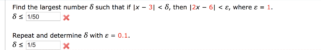 Solved Find the largest number δ such that if Ix-3|