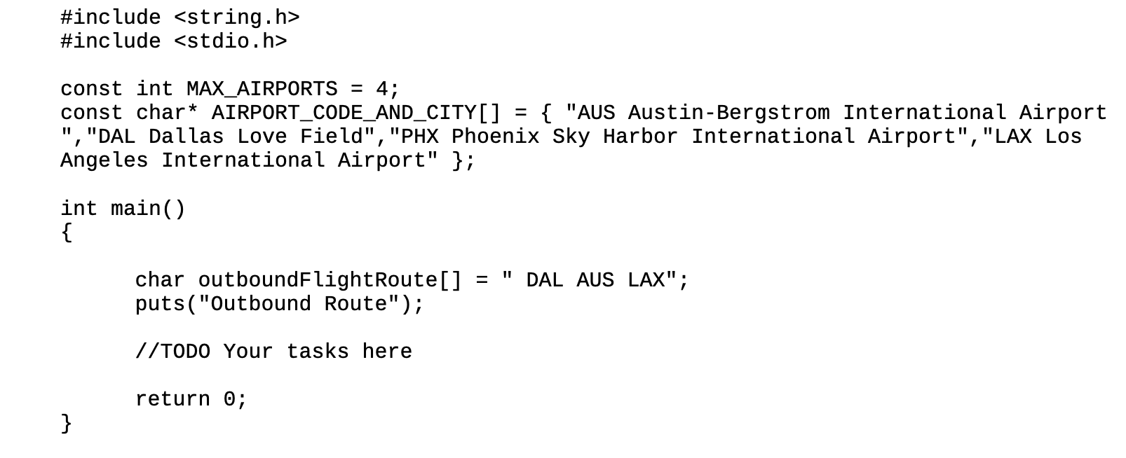 Solved Your task: Convert the given flight route to display | Chegg.com