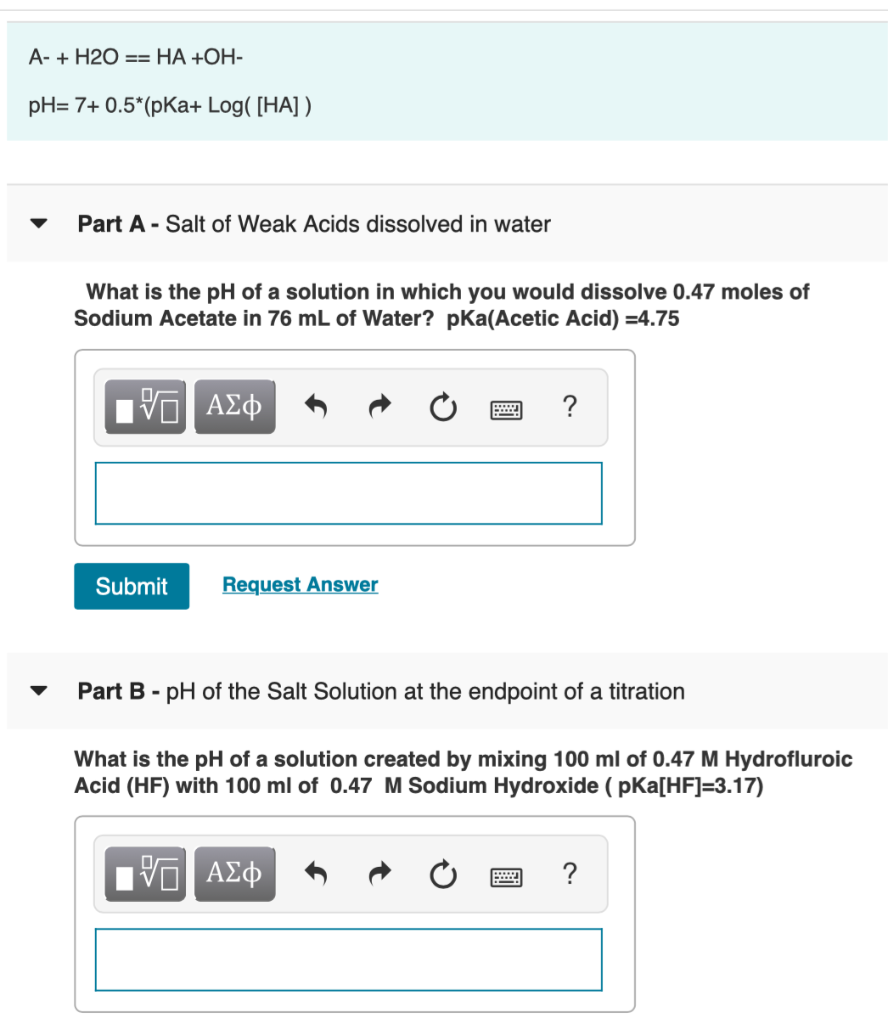 Solved A- + H2O == HA +OH- pH= 7+0.5*(pKa+ Log( [HA]) Part A | Chegg.com