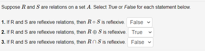 Solved Suppose R and S are relations on a set A. Select True | Chegg.com