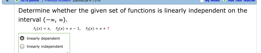 Solved Determine Whether The Given Set Of Functions Is