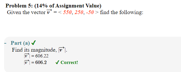 Solved Problem 5: ( 14% ﻿of Assignment Value)Given the | Chegg.com