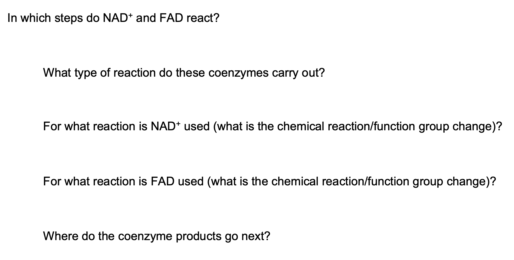 Solved In which steps do NAD+ and FAD react? What type of | Chegg.com