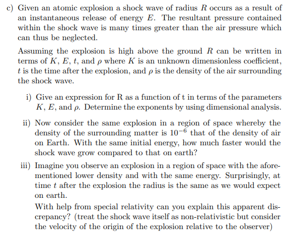 Solved c) Given an atomic explosion a shock wave of radius R | Chegg.com