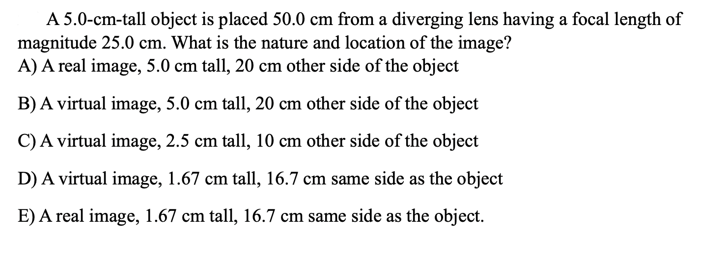 Solved A 5.0-cm-tall object is placed \\( 50.0 \\mathrm{~cm} | Chegg.com