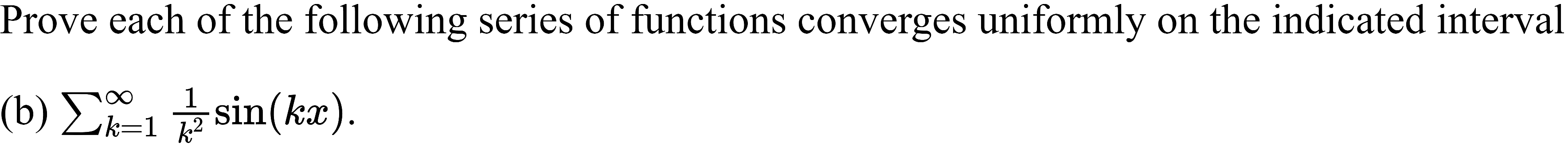 Solved Prove each of the following series of functions | Chegg.com