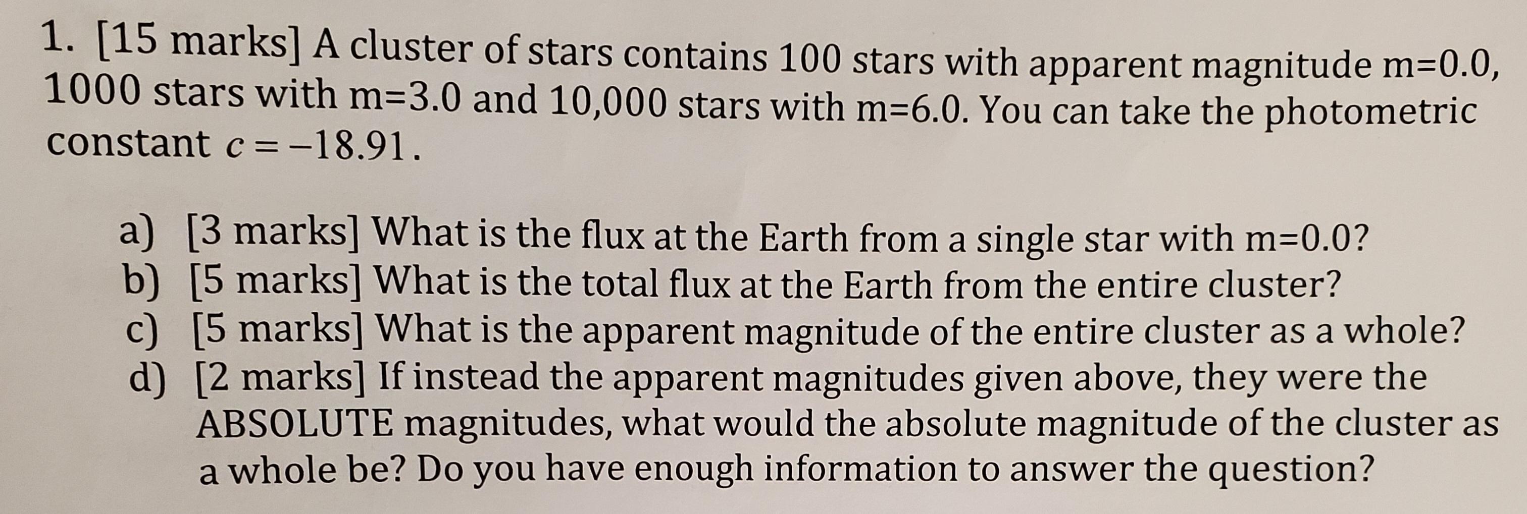 Solved 1. [15 marks] A cluster of stars contains 100 stars | Chegg.com