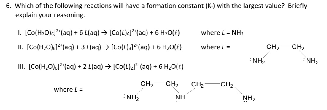 Solved 6. Which of the following reactions will have a | Chegg.com