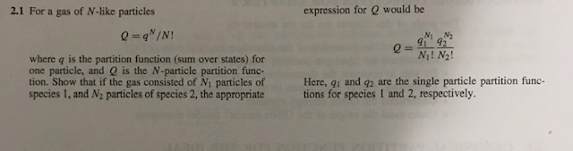 Solved expression for would be 2.1 For a gas of N-like | Chegg.com