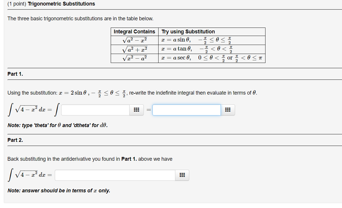 Solved (1 point) Trigonometric Substitutions The three basic | Chegg.com