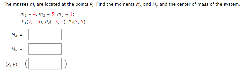 Solved The masses mi are located at the points Pi. Find the | Chegg.com