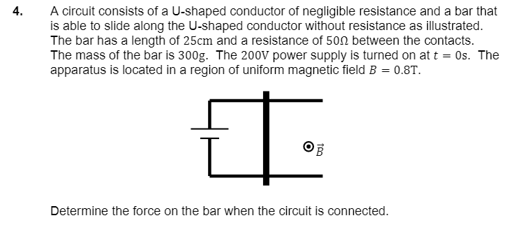 Solved 4. A circuit consists of a U-shaped conductor of | Chegg.com