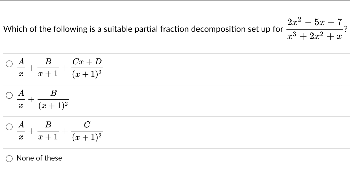 Solved Which of the following is a suitable partial fraction | Chegg.com
