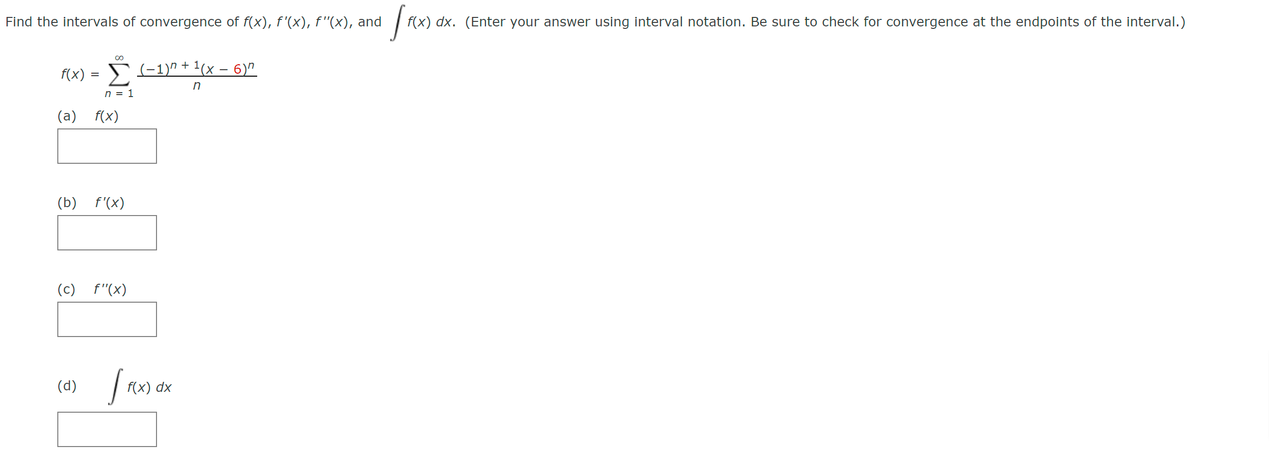 Solved Find the intervals of convergence of f(x), f'(x), | Chegg.com