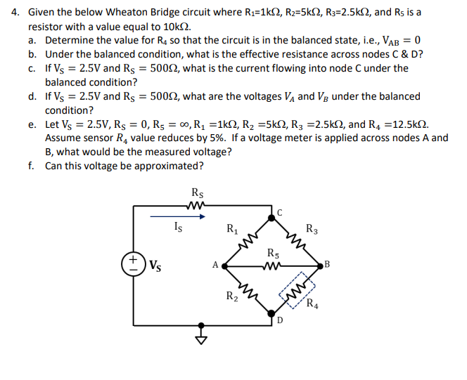 Solved 4. Given the below Wheaton Bridge circuit where | Chegg.com