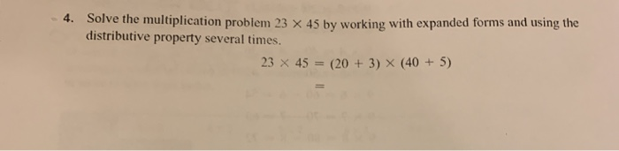 Solved Solve the multiplication problem 23 x 45 by working | Chegg.com