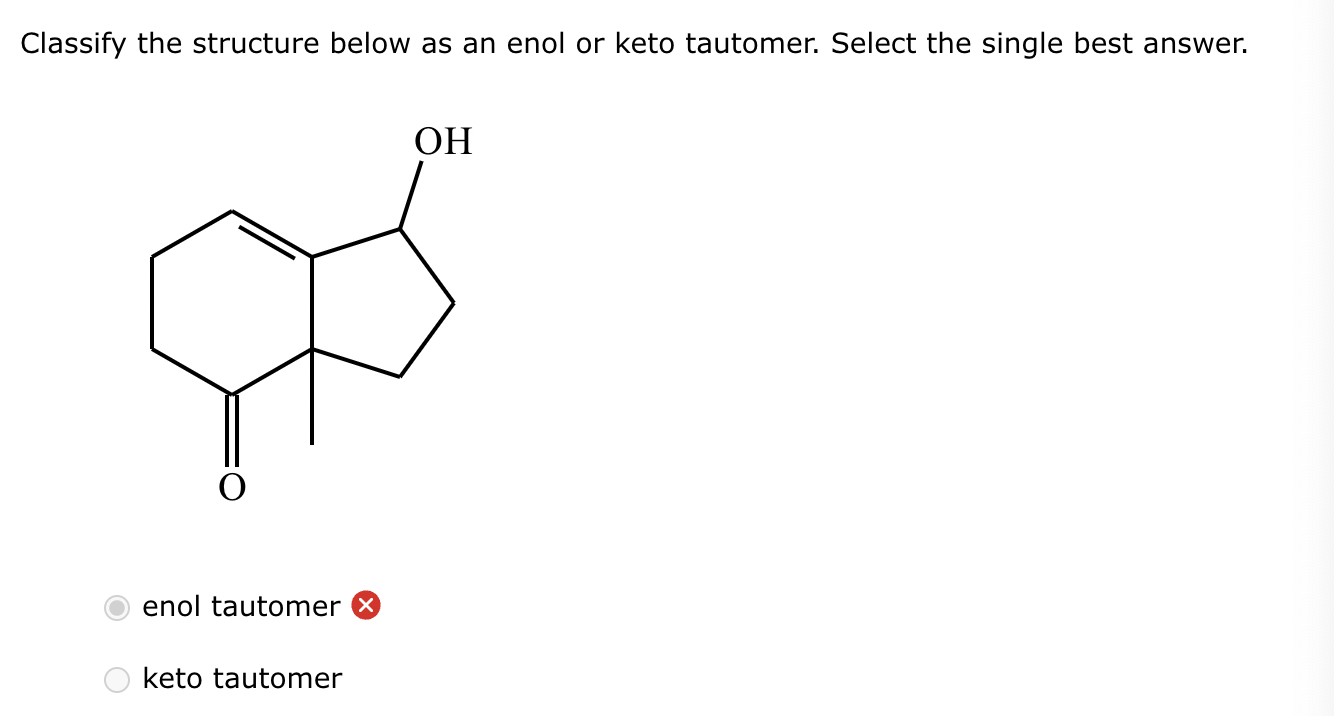 Solved Classify the structure below as an enol or keto | Chegg.com
