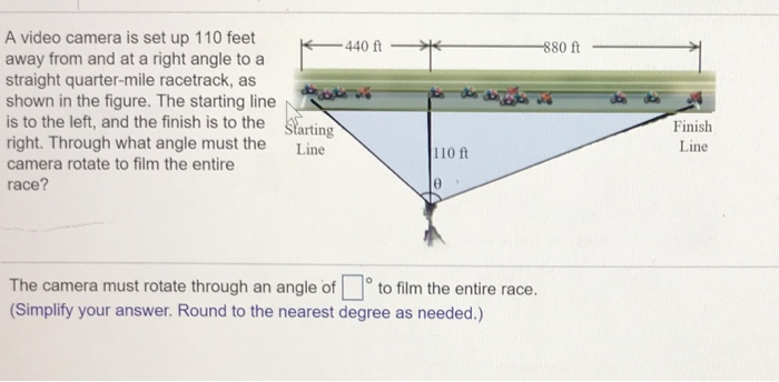 A video camera is set up 110 feet away from and at a | Chegg.com