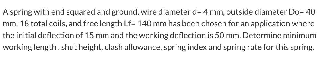 Solved A spring with end squared and ground, wire diameter | Chegg.com