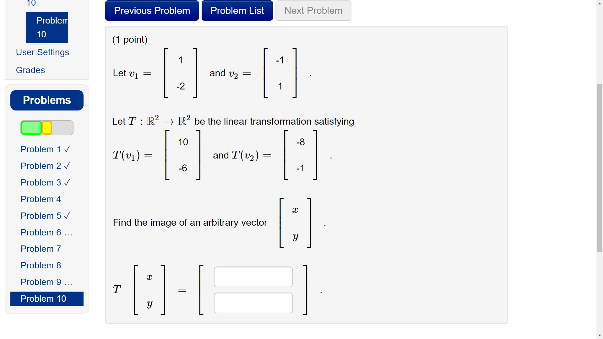 Solved (1 ﻿point)Let v1=[1-2] ﻿and v2=[-11].Let T:R2→R2 ﻿be | Chegg.com