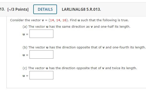 Solved Consider The Vector V 14 14 16 Find U Such That
