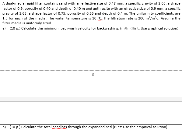 Solved A dual-media rapid filter contains sand with an | Chegg.com